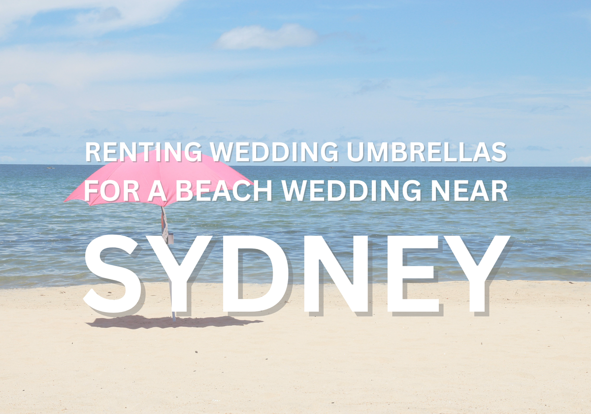 Renting Wedding Umbrellas in Sydney? It Might Cost More Than You Think ...
